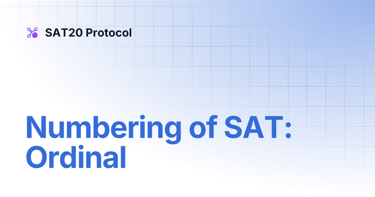 Numbering of SAT: Ordinal | SAT20 Protocol